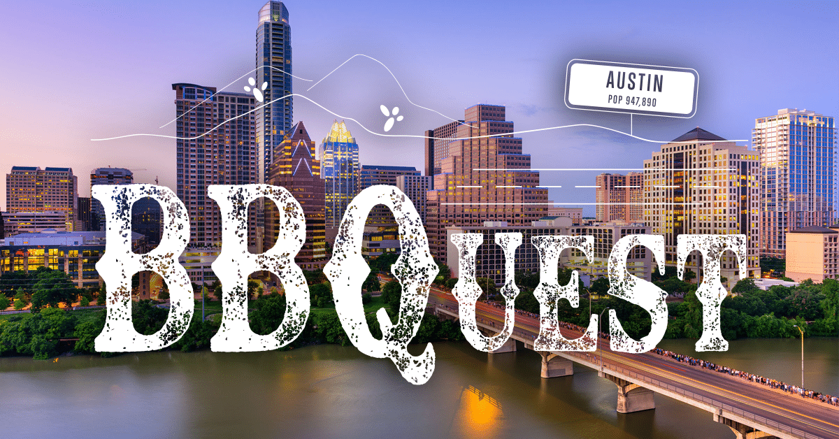 BBQuest - Austin, TX | Beef Loving Texans | Beef Loving Texans is your ...