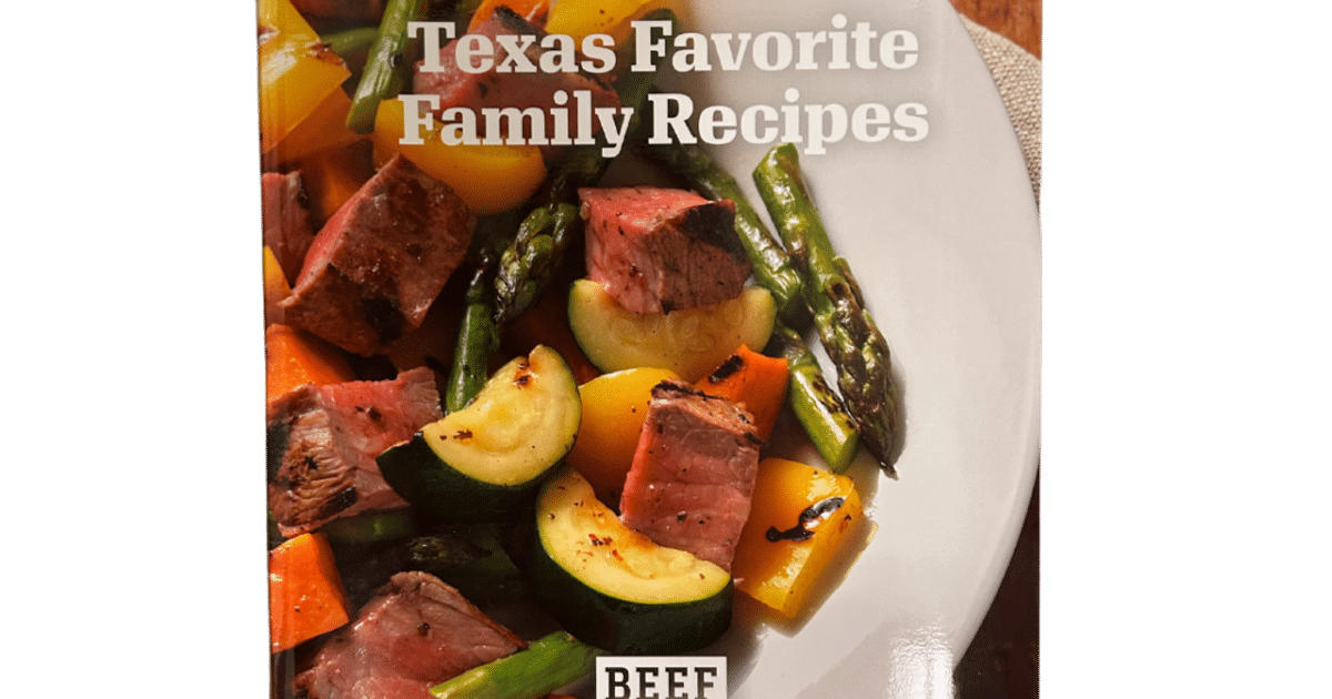 Texas Favorite Family Recipes Cookbook | Beef Loving Texans | Beef ...